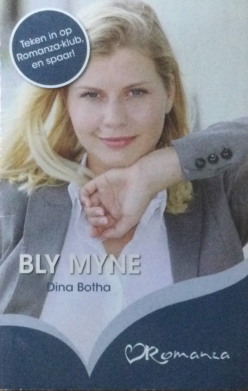 Bly myne - Dina Botha Preloved Paperback ROMANZA - Buki Huki