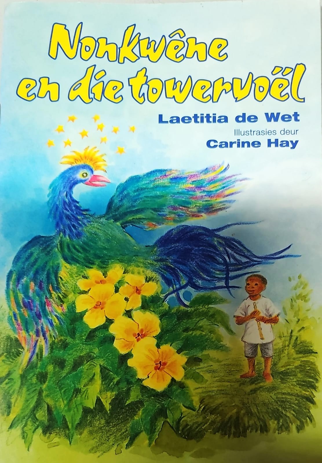 Nonkwene en die towervoel - Leatitia de Wet - Preloved Paperback - Buki ...